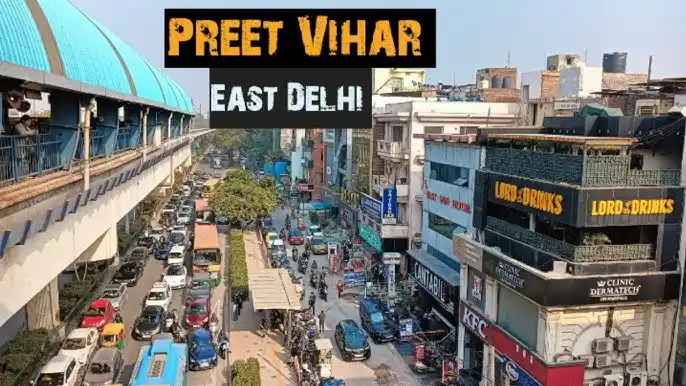 Preet Vihar, Delhi – The Heart of East Delhi Living
